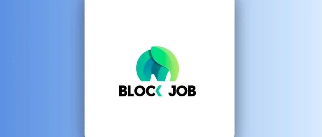 Block Job 七叔：以公益之心助力求职者，开启 Web3 招聘新时代 - Foresight News