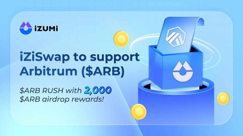 iZiSwap Launches $ARB Rush to Support Arbitrum Token Airdrop Event ...