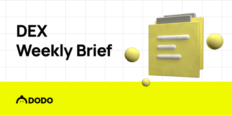 DEX｜Weekly Brief 3.17-3.30 - Foresight News