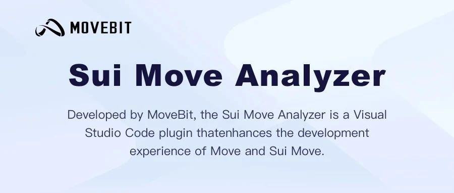 Sui Move Analyzer 教程 - Foresight News